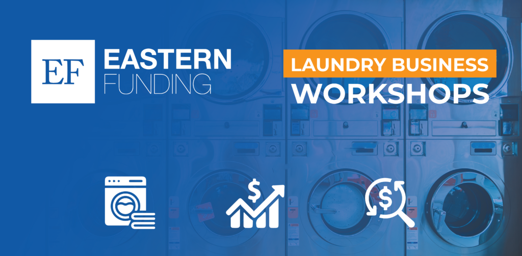 Laundry Business Workshops - Eastern Funding