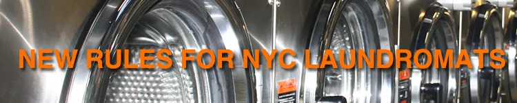 New Rules for NYC Laundromat Operators - Eastern Funding